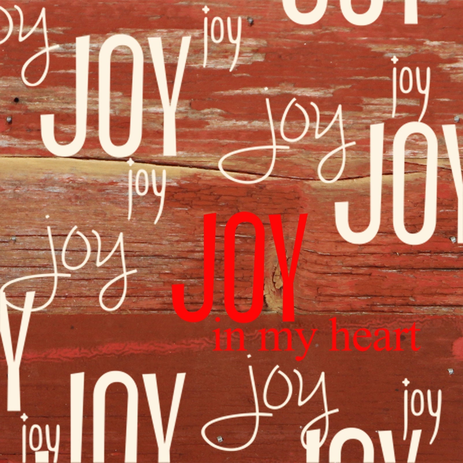 Joy, joy, joy, joy, joy in my heart (TWO COLOR - RED AND BLACK) / 6"x6 ...
