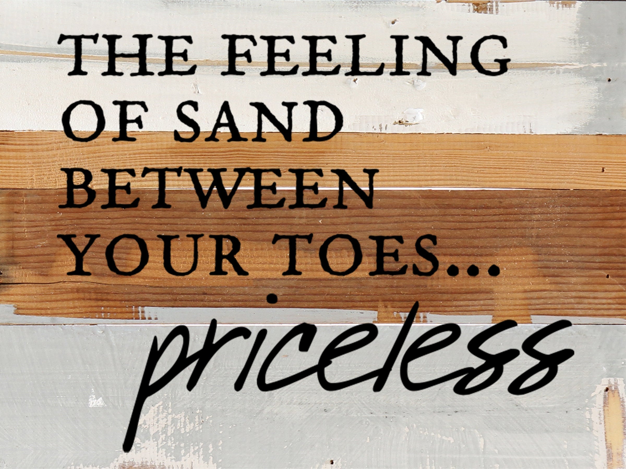 The feeling of sand between your toes... priceless. / 8x6 Reclaimed ...